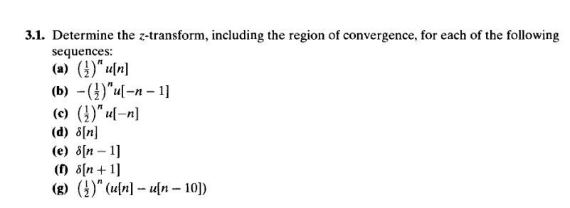 Solved 3.1. Determine the z-transform, including the region | Chegg.com