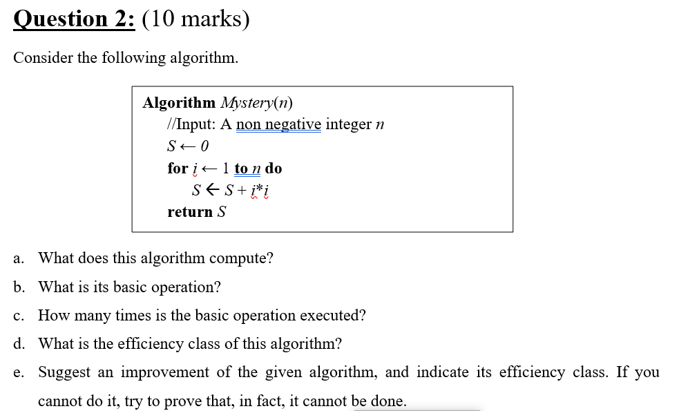 Solved Question 2: (10 marks) Consider the following | Chegg.com