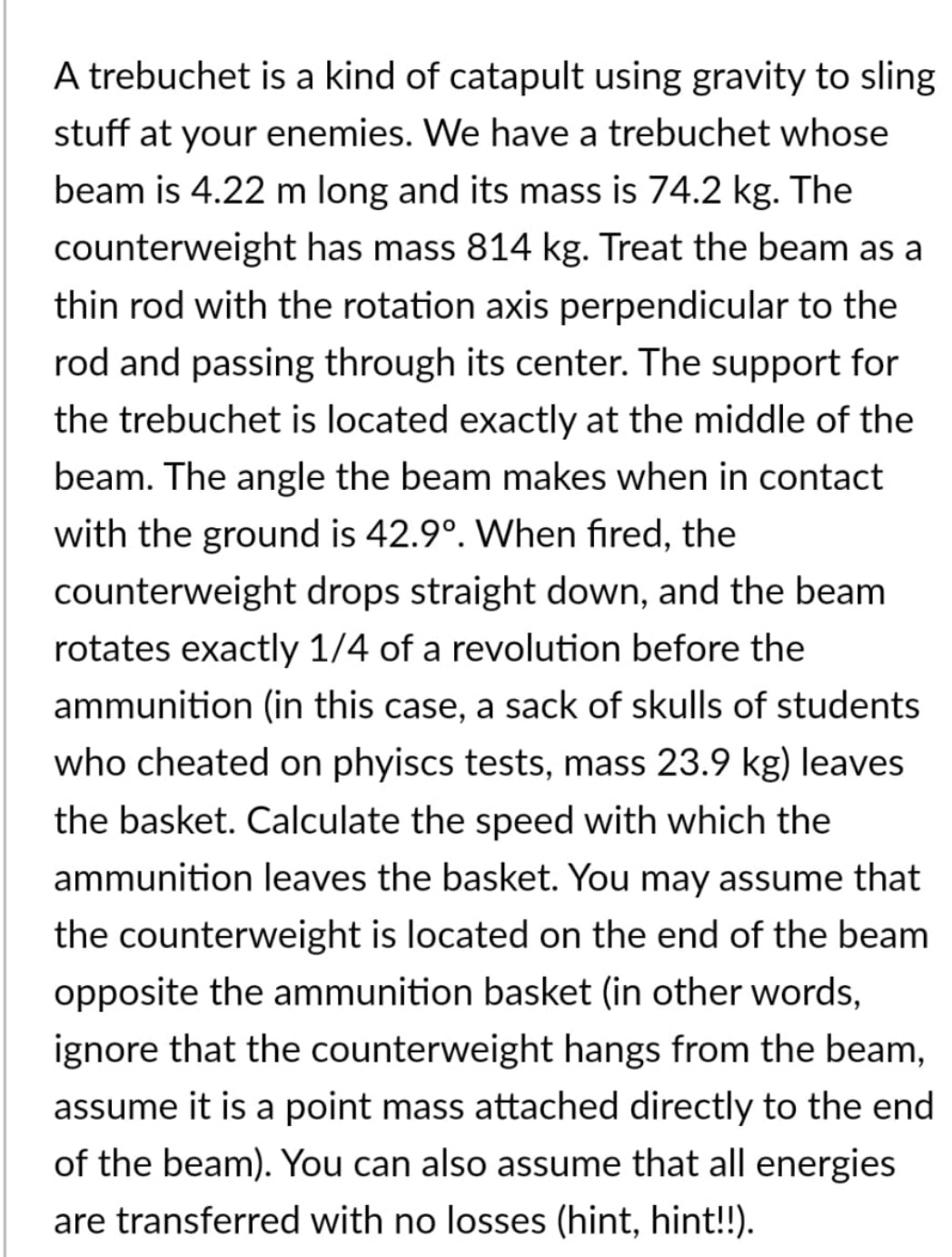 Solved A trebuchet is a kind of catapult using gravity to | Chegg.com