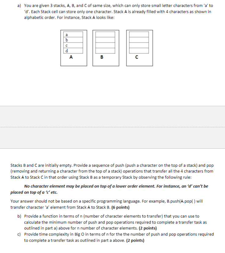 Solved a) ﻿You are given 3 ﻿stacks, A, ﻿B, ﻿and C of same | Chegg.com