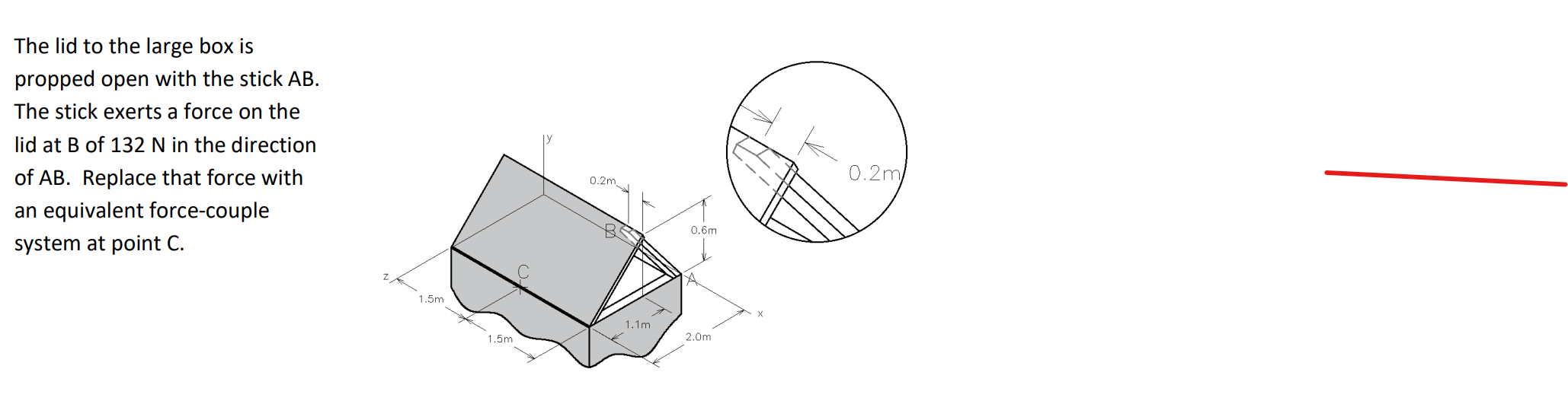 The lid to the large box is propped open with the | Chegg.com
