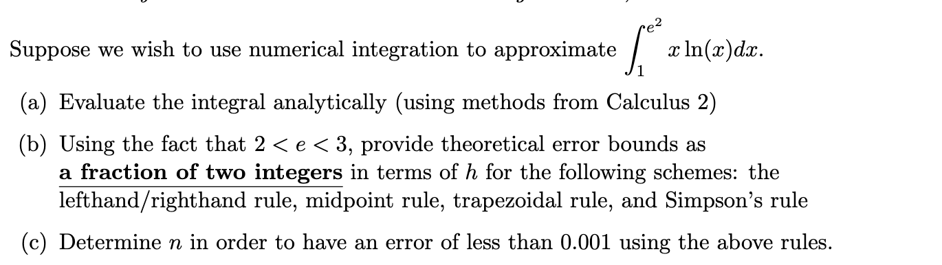 Solved 2 Suppose we wish to use numerical integration to | Chegg.com