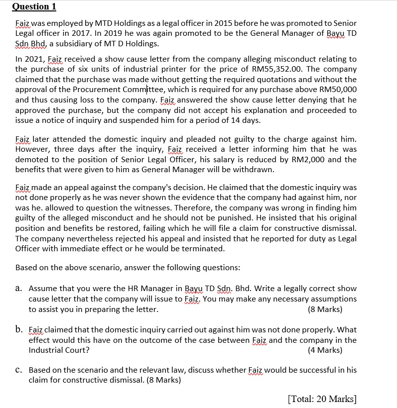 Solved Question 1 Faiz was employed by MTD Holdings as a | Chegg.com