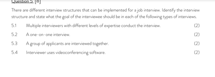 Solved Question 1] There are different interview structures | Chegg.com