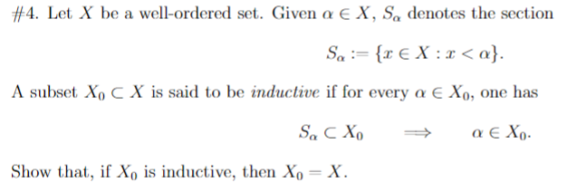 Solved #4. Let X be a well-ordered set. Given a € X, S, | Chegg.com