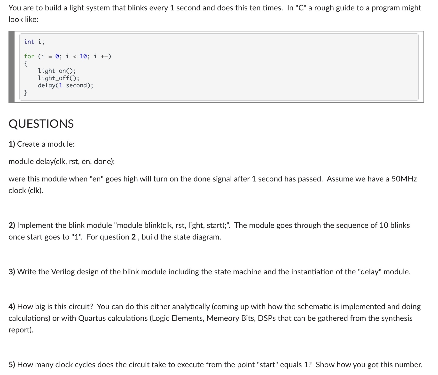 Solved You are to build a light system that blinks every 1 | Chegg.com
