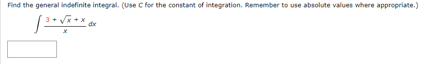 Solved Find the general indefinite integral. (Use C for the | Chegg.com