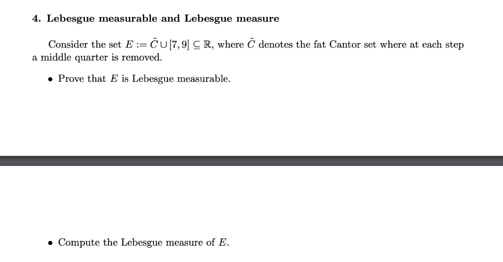 Solved 4. Lebesgue measurable and Lebesgue measure Consider | Chegg.com