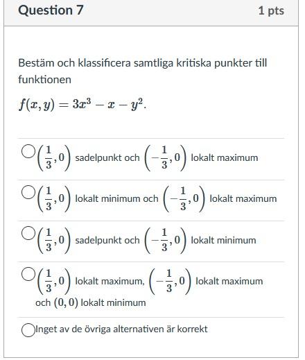 Solved Question 7 1 pts Bestäm och klassificera samtliga | Chegg.com