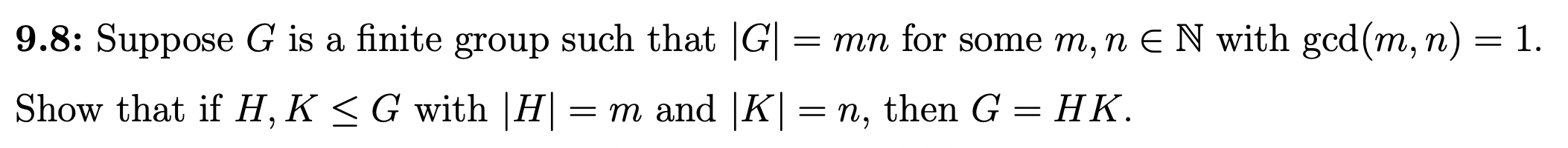 Solved a = 9.8: Suppose G is a finite group such that |G| = | Chegg.com