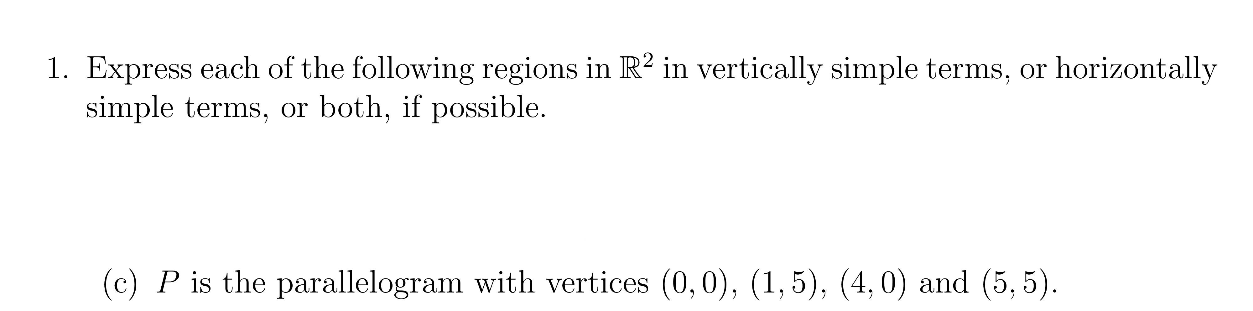 Solved Express each of the following regions in R2 in | Chegg.com