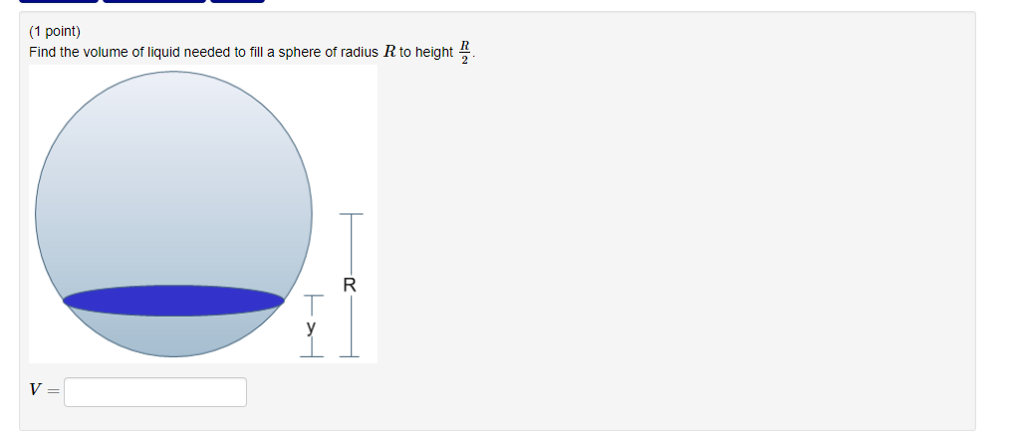 Solved 1 point Use calculus to find the volume of a cap of a | Chegg.com