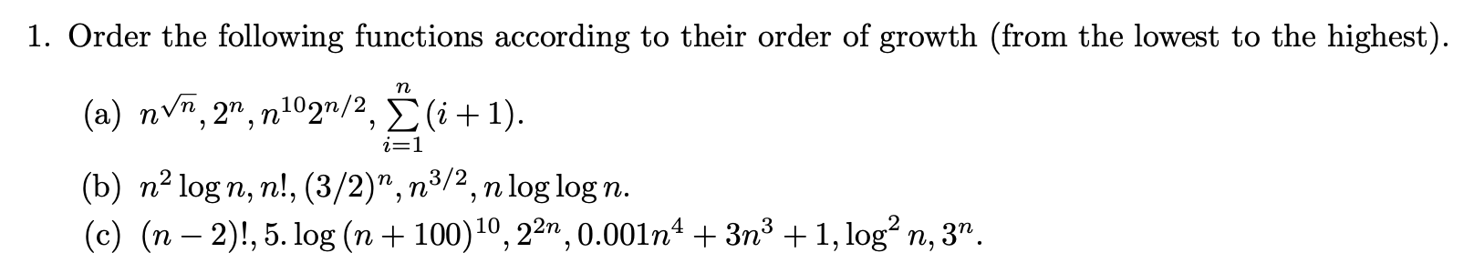 Solved Order the following functions according to ﻿their | Chegg.com