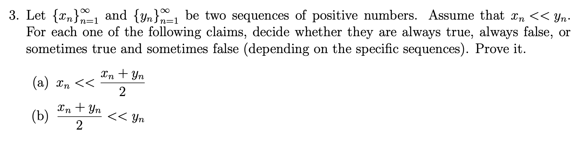 Solved 3. Let {Xn}n-1 and {yn}n-1 be two sequences of | Chegg.com