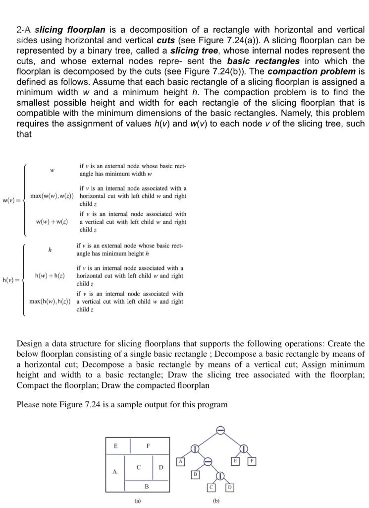 Solved 2-A slicing floorplan is a decomposition of a | Chegg.com