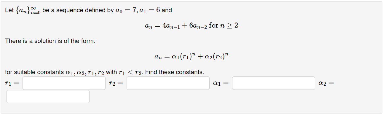 Solved Let {an}n=0∞ be a sequence defined by a0=7,a1=6 and | Chegg.com