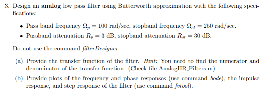 Solved 3. Design an analog low pass filter using Butterworth | Chegg.com