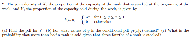Solved 2. The joint density of X, the proportion of the | Chegg.com