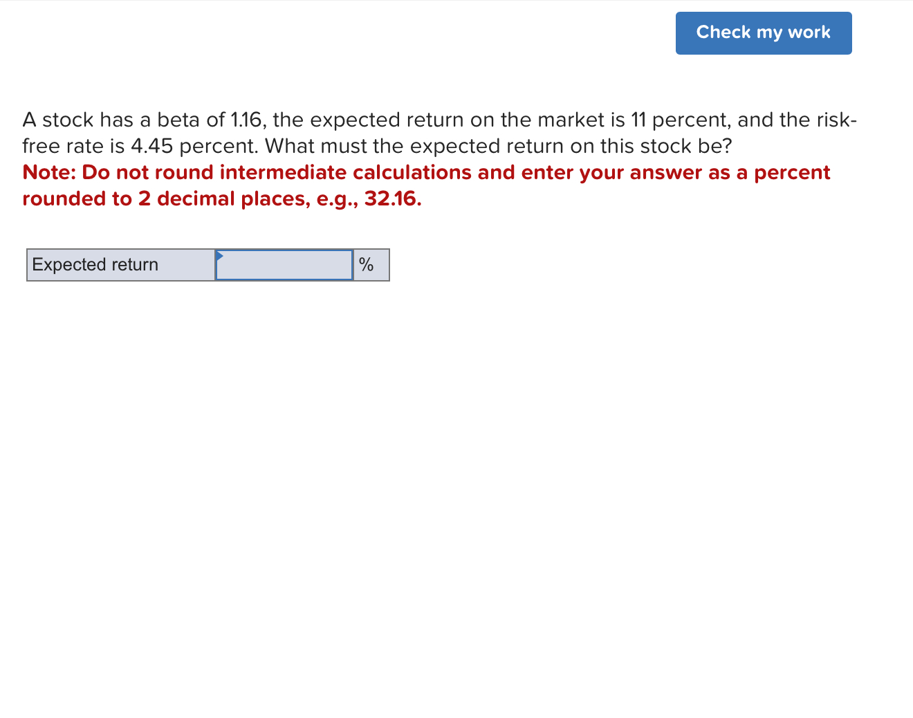 Solved A stock has a beta of 1.16 , the expected return on | Chegg.com