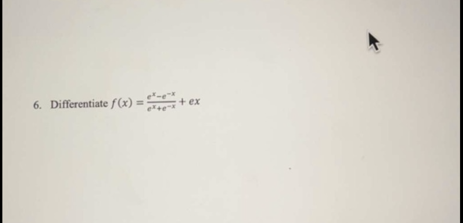 Solved f(x)=ex+e−xex−e−x+ex | Chegg.com