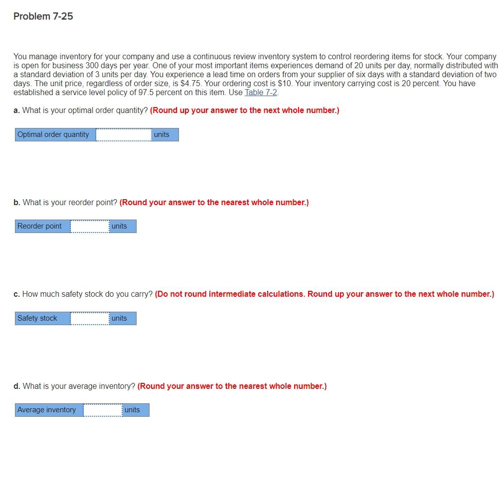 Solved Problem 7-25 You manage inventory for your company | Chegg.com