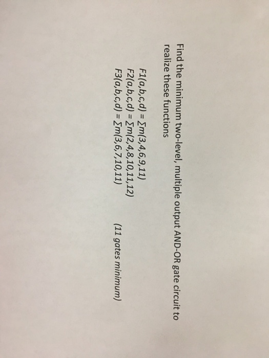 Solved Find The Minimum Two Level Multiple Output And Or 