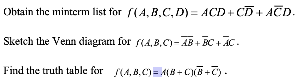 Solved Obtain the minterm list for f(A,B,C,D) = ACD+CD + | Chegg.com