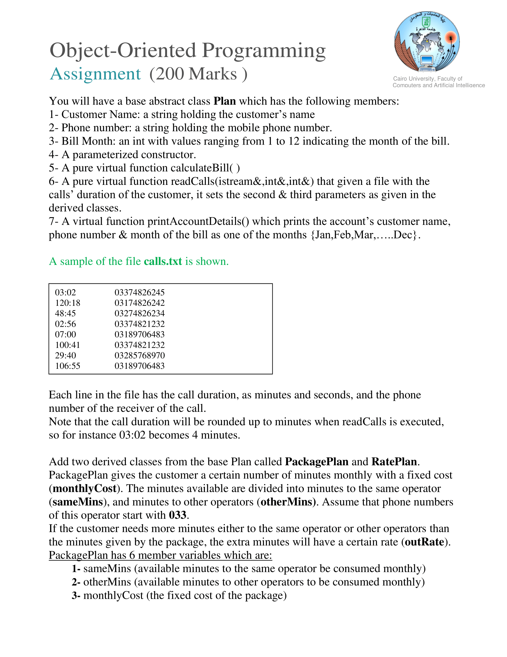 Solved Task Write a program for a mobile operator to manage | Chegg.com