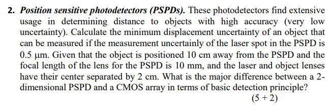 2. Position sensitive photodetectors (PSPDs). These | Chegg.com