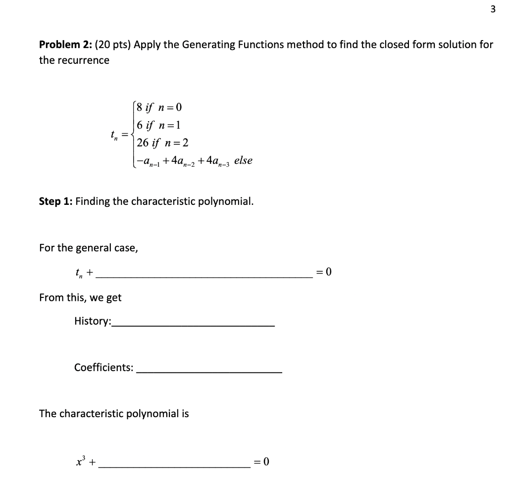 Solved 3 Problem 2: ( 20 pts) Apply the Generating Functions | Chegg.com