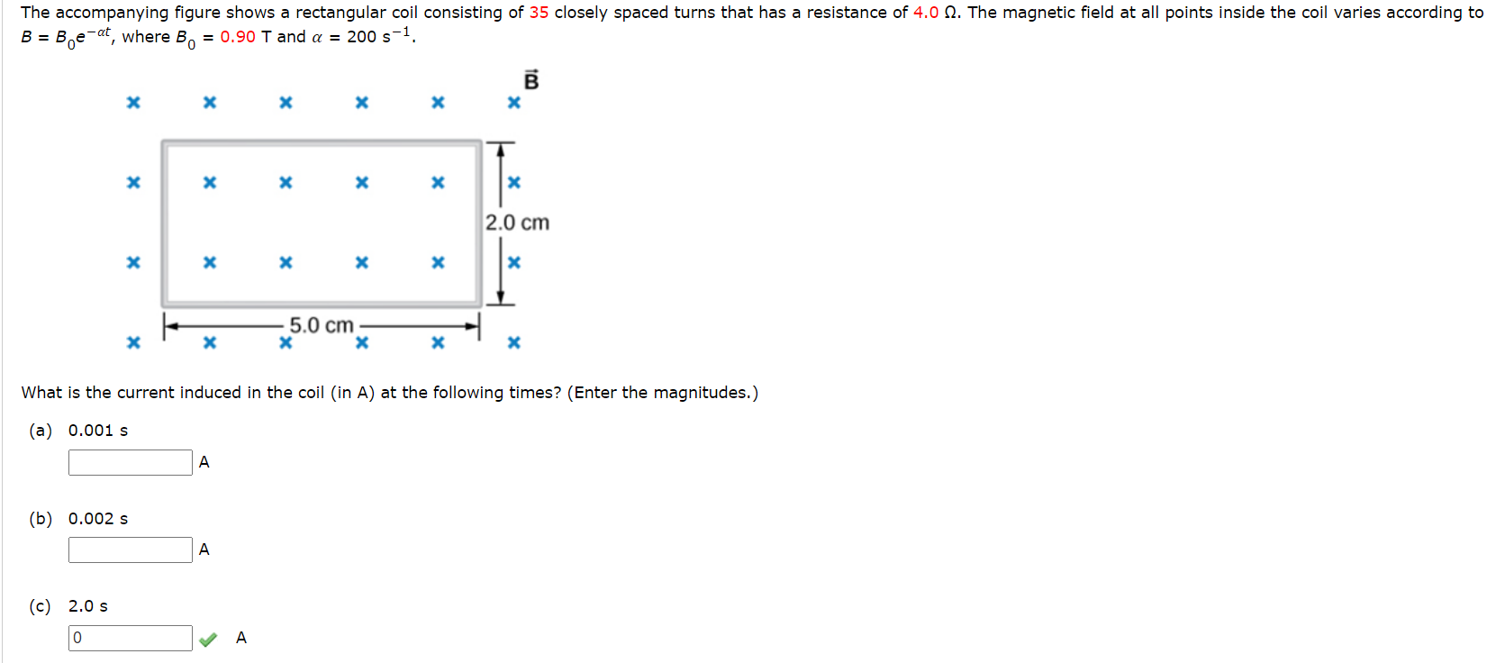 Solved The problem is asking for the current induced in the | Chegg.com