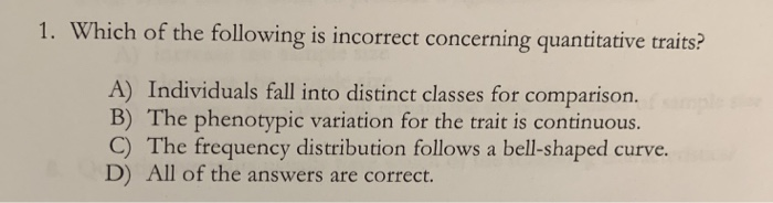 Solved 1. Which of the following is incorrect concerning | Chegg.com