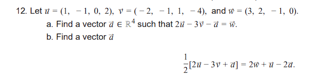 Solved 12. Let u=(1,−1,0,2),v=(−2,−1,1,−4), and | Chegg.com
