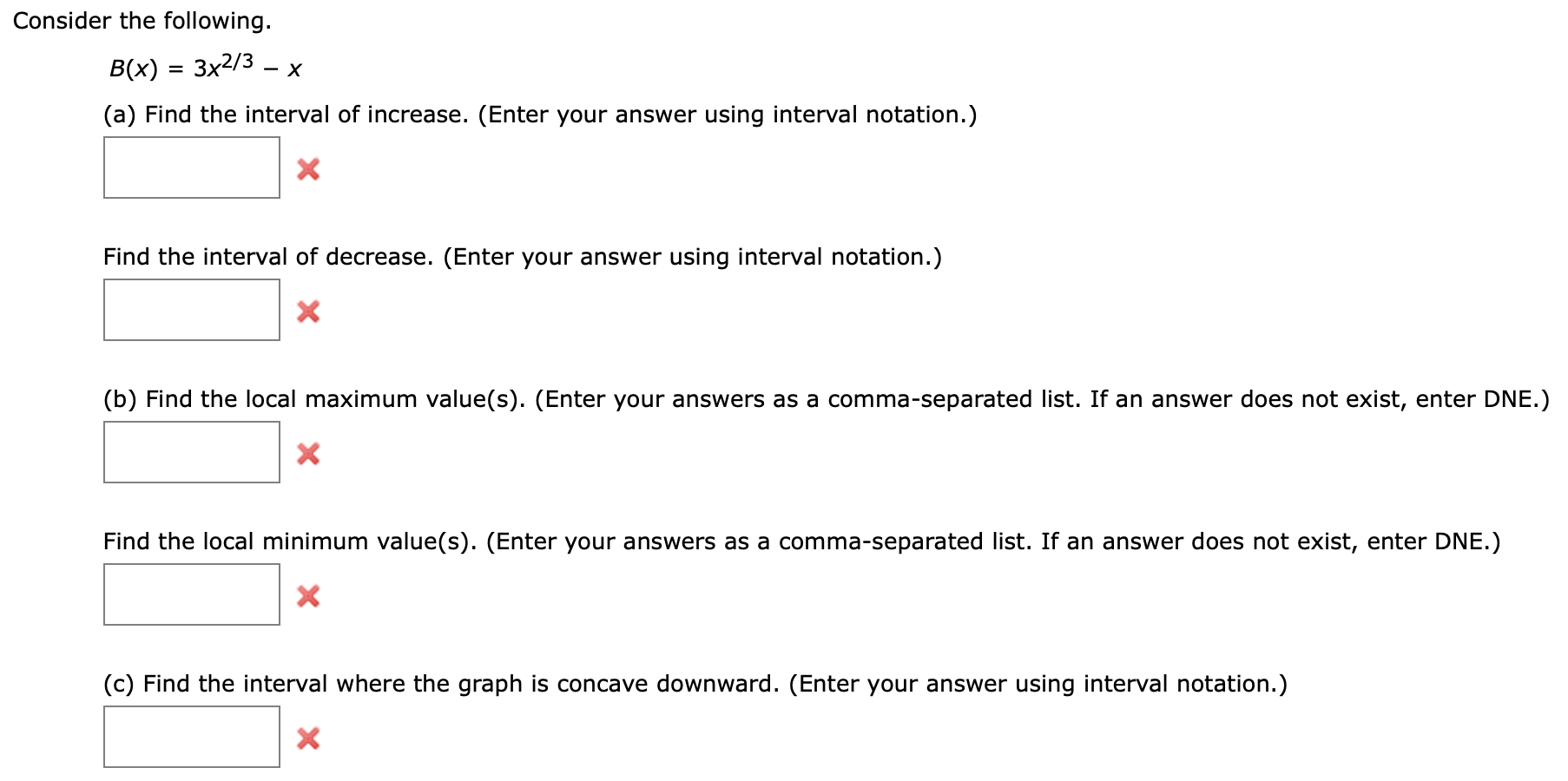 Solved Consider the following. B(x) = 3x2/3 – x (a) Find the | Chegg.com