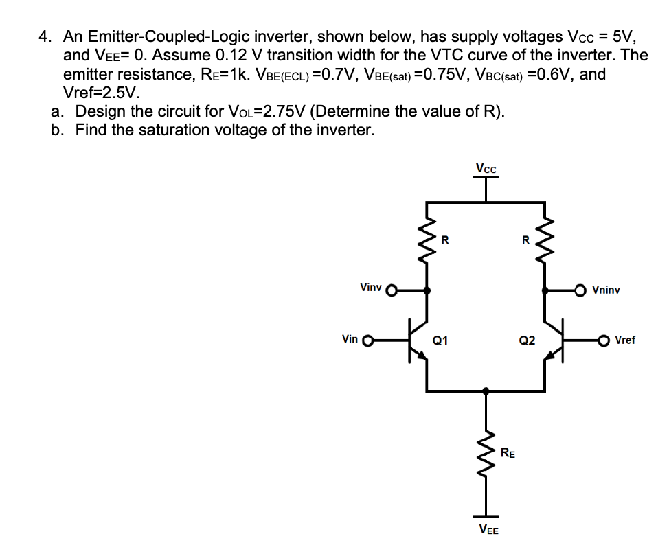 4. An Emitter-Coupled-Logic inverter, shown below, | Chegg.com