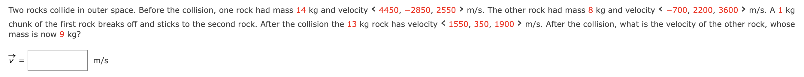 Solved Two rocks collide in outer space. Before the | Chegg.com