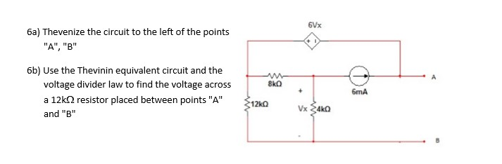 Solved 6a) Thevenize the circuit to the left of the points | Chegg.com