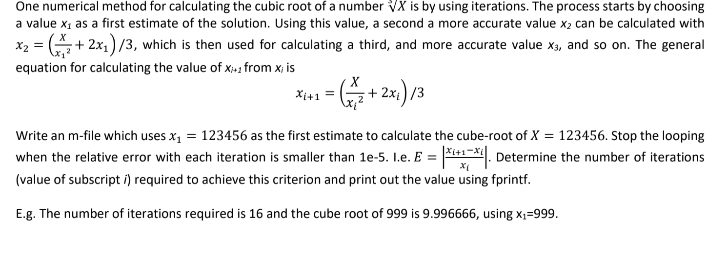 Solved One numerical method for calculating the cubic root | Chegg.com