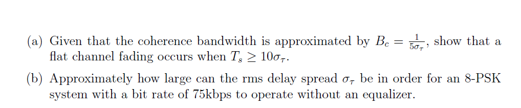 Solved (a) ﻿Given that the coherence bandwidth is | Chegg.com