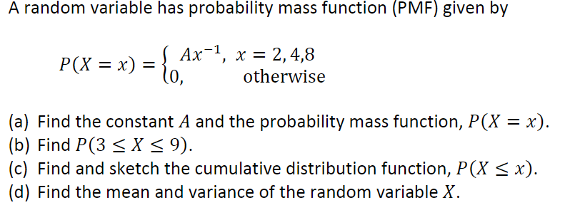 Solved A random variable has probability mass function (PMF) | Chegg.com