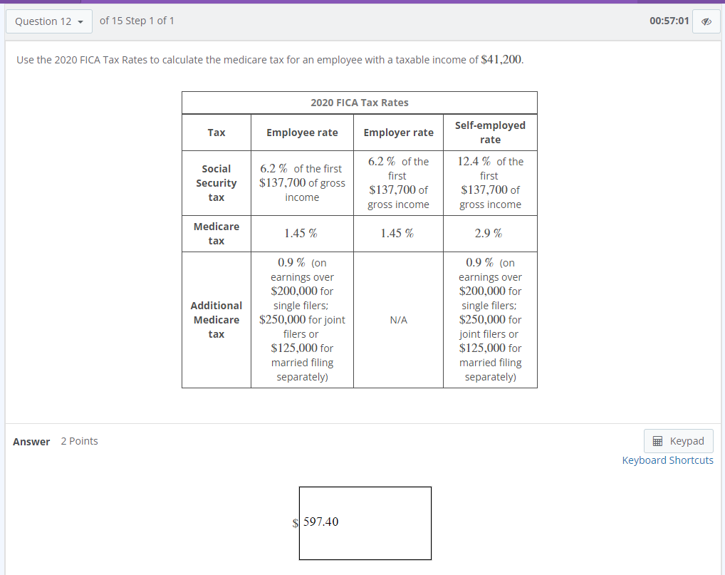 Solved Use the 2020 FICA Tax Rates to calculate the medicare | Chegg.com