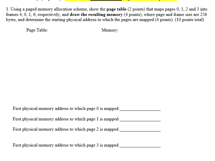 Solved 1. Using a paged memory allocation scheme, show the | Chegg.com