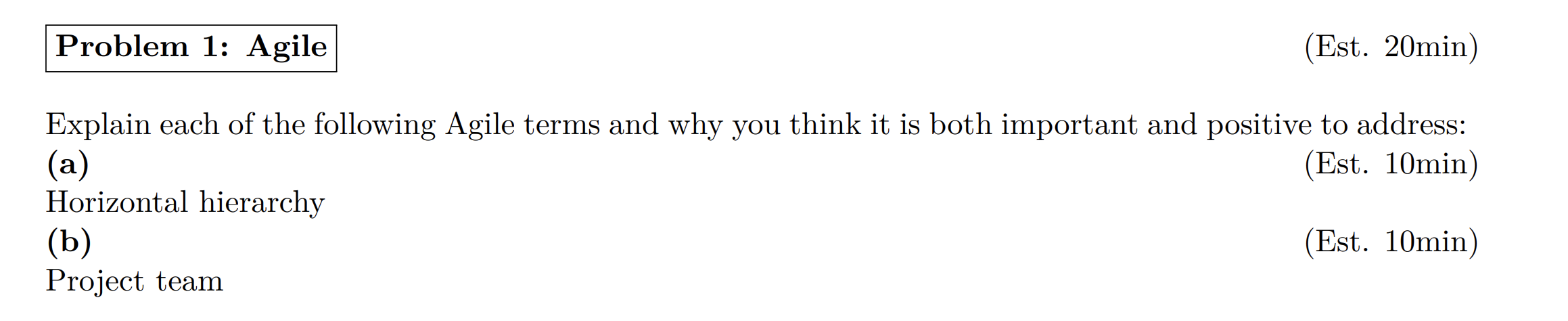Solved Explain each of the following Agile terms and why you | Chegg.com