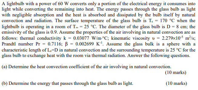 Solved = A lightbulb with a power of 60 W converts only a | Chegg.com