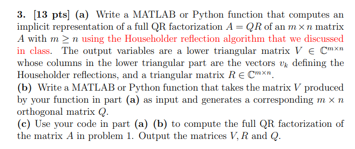 Solved 3. [13 pts] (a) Write a MATLAB or Python function | Chegg.com