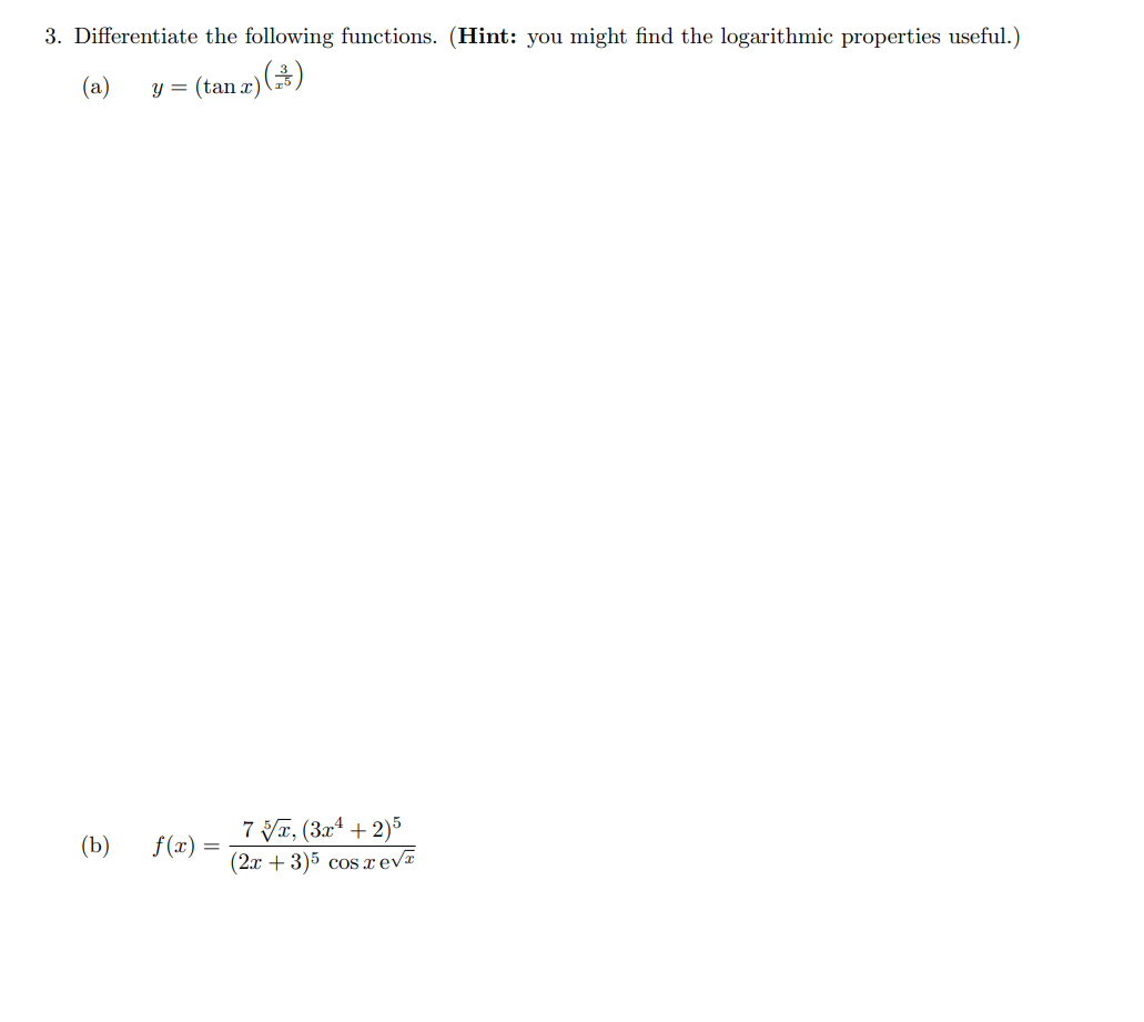 Solved 3. Differentiate the following functions. (Hint: you | Chegg.com
