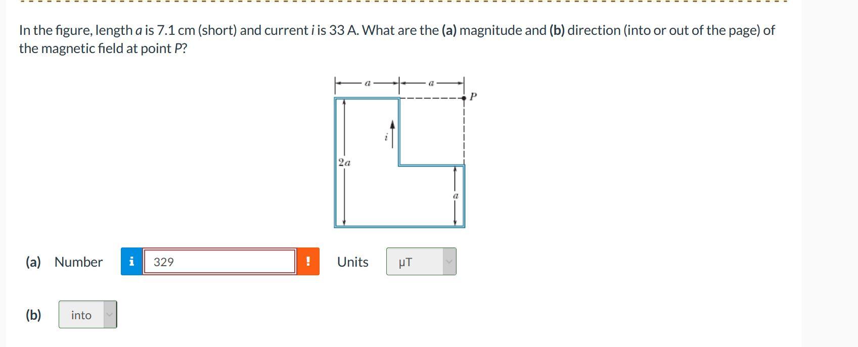 Solved In the figure, length a is 7.1 cm (short) and current | Chegg.com
