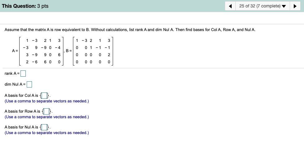 Solved This Question: 3 pts 25 of 32 (7 complete) Assume | Chegg.com