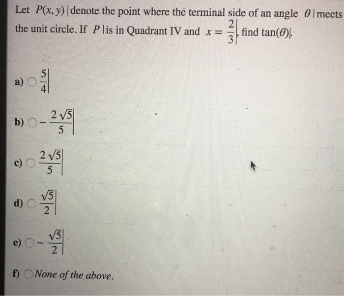 Solved Let P(x,y] denote the point where the terminal side | Chegg.com