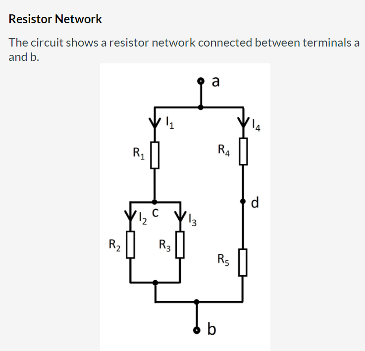 Solved Resistor Network The circuit shows a resistor network | Chegg.com